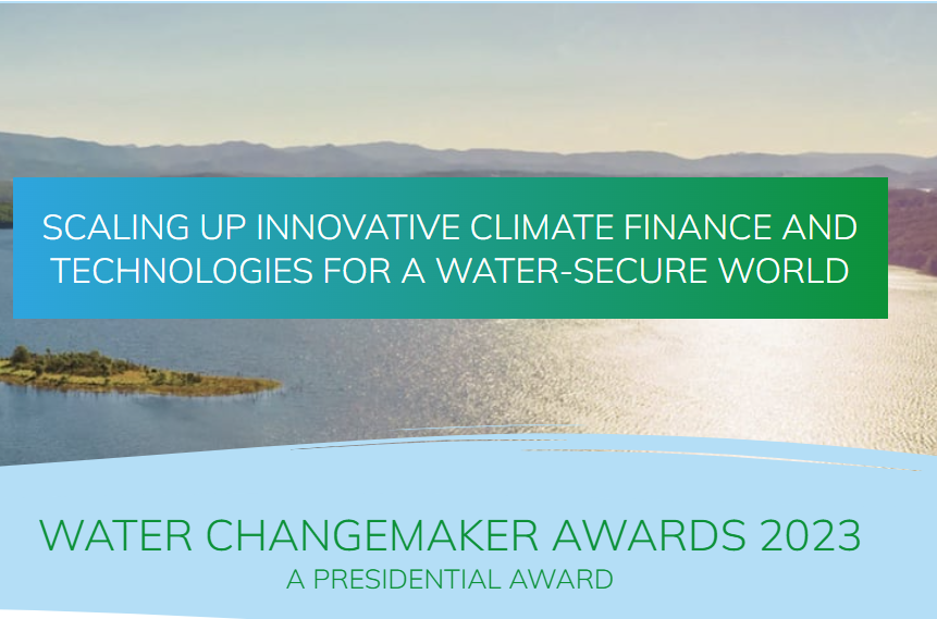 Water Cahangemaker Awards 2023 for Innovative Water Solutions