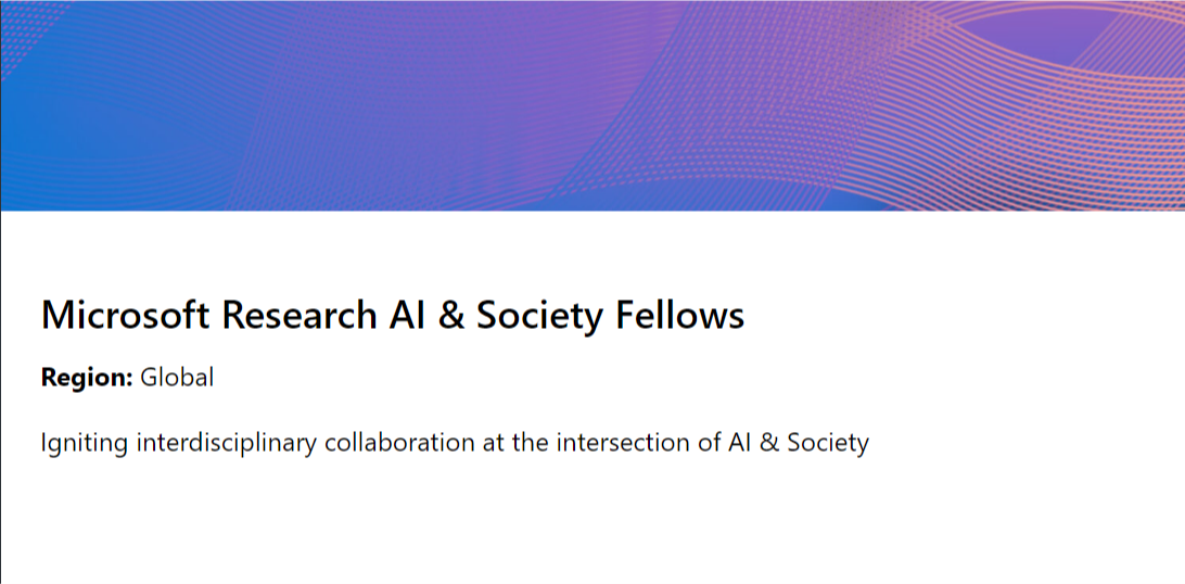 Microsoft Research AI & Society Fellowship Program 2024 for ...