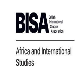 British International Studies Association BISA Founders' Fund 2024 for PhD Students