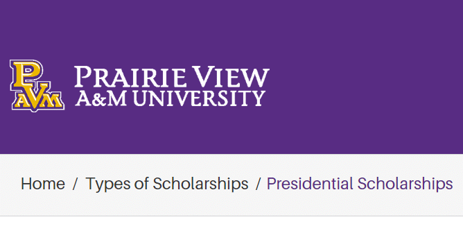 Texas, USA: Presidential Scholarships at Prairie View A&M University ...