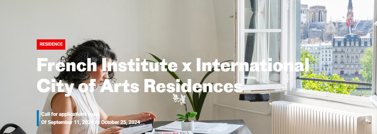 Fully Funded French Institute x International City of Arts Residences ...