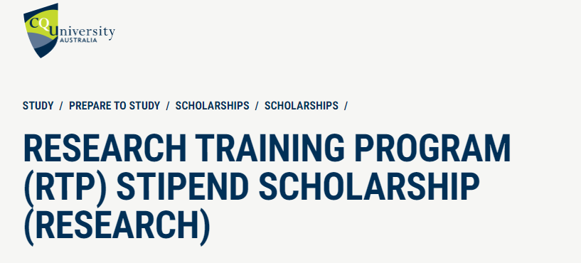 Central Queensland University Research Training Program (RTP) Stipend ...