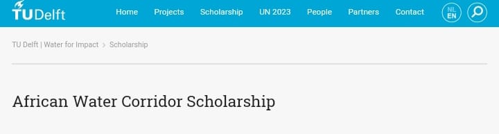 TU Delft African Water Corridor Scholarship 2025 For Students From Sub ...