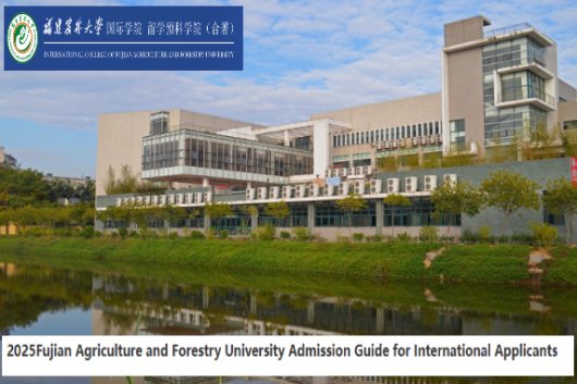 Fujian Agriculture and Forestry University Fully Funded International ...