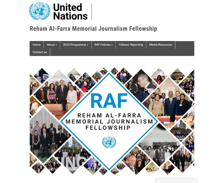 United Nations 2025 Reham Al-Farra Memorial Journalism Fellowship (RAF ...