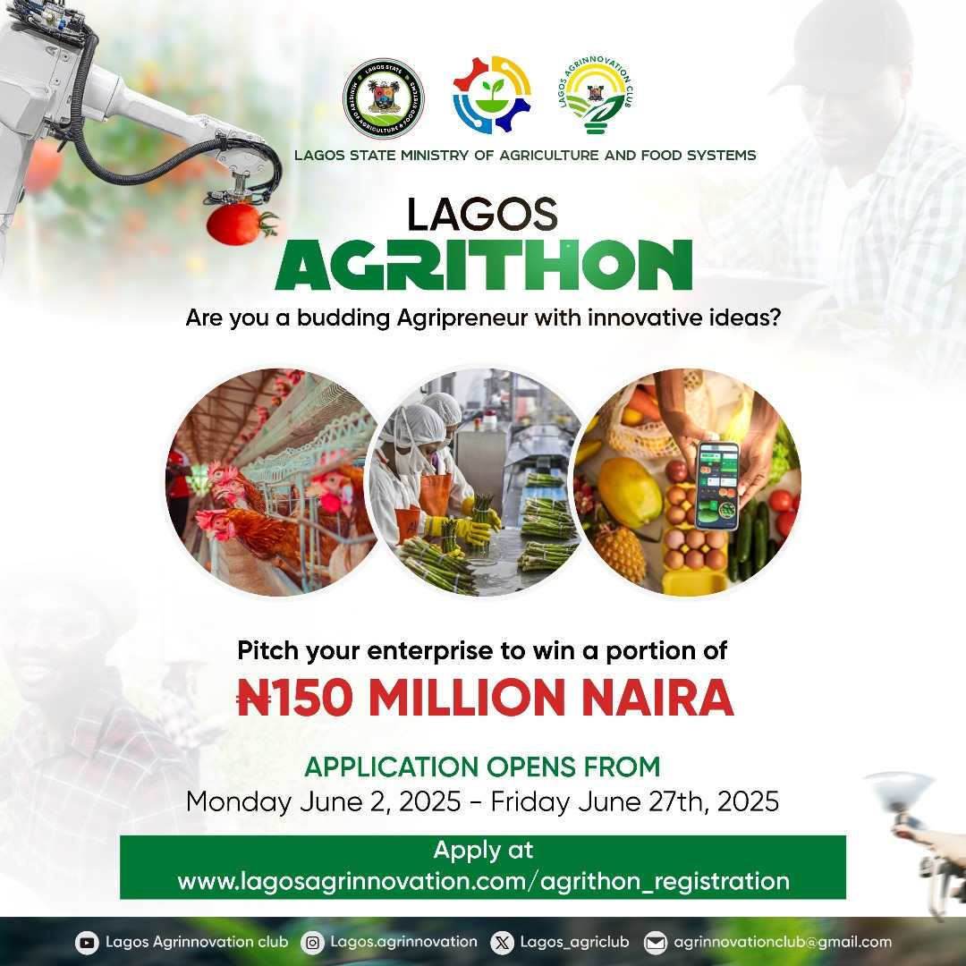 Lagos State is Offering ₦150m to Young People for its Agrithon Program | Opens June 2nd and ...