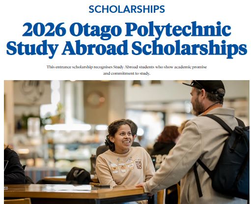 Otago Polytechnic Study Abroad Scholarships 2026 for International Students in New Zealand