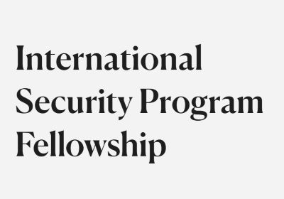 Harvard Kennedy School International Security Program Fellowship 2026 ...