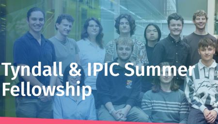 Now Open: Tyndall & IPIC Summer Fellowship 2026 for International STEM ...