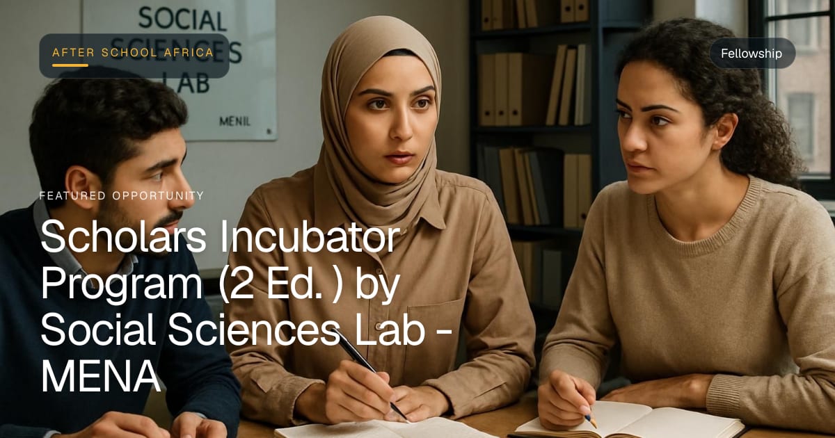 Scholars Incubator Program (2 Ed. 2026) by Social Sciences Lab - MENA